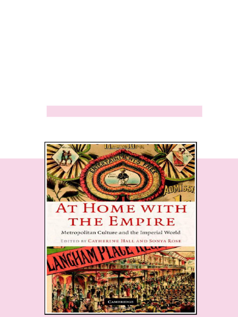 (Ebook) At Home with the Empire: Metropolitan Culture and the Imperial ...