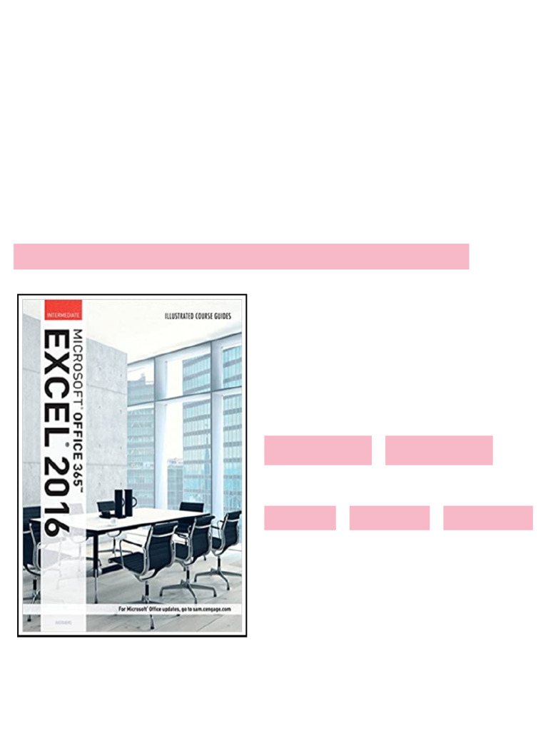 Solution Manual for Illustrated Course Guide Microsoft Office 365 and Excel 2016 Intermediate ...