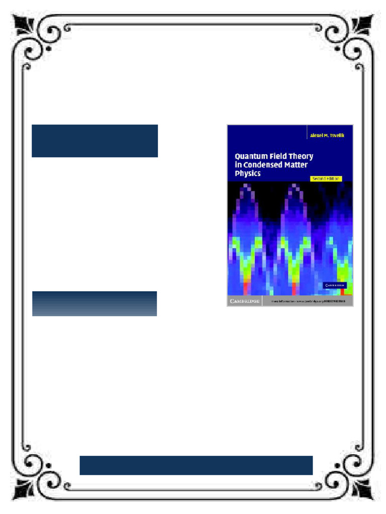 Quantum field theory in condensed matter physics 2nd Edition Alexei M ...