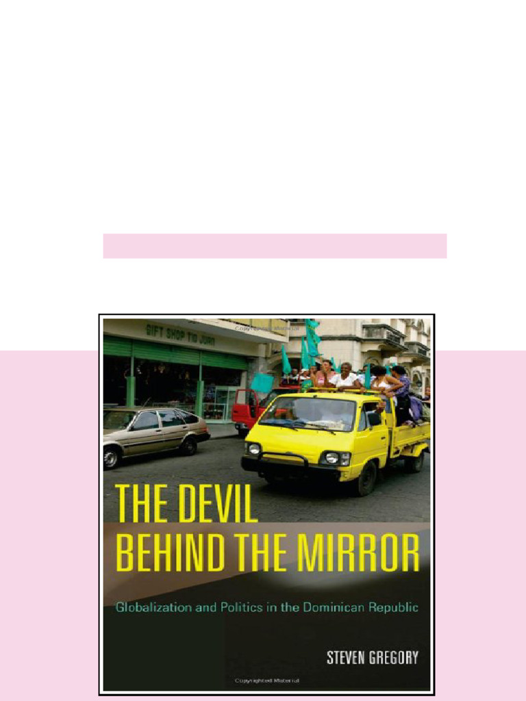 (Ebook) The Devil behind the Mirror: Globalization and Politics in the ...
