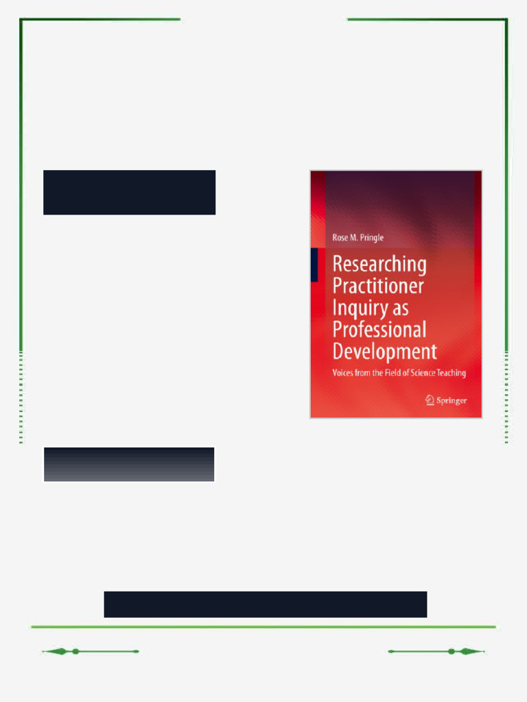 Researching Practitioner Inquiry as Professional Development Voices ...