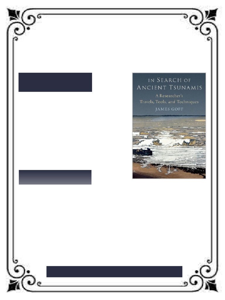 In Search of Ancient Tsunamis: A Researcher's Travels, Tools, and ...