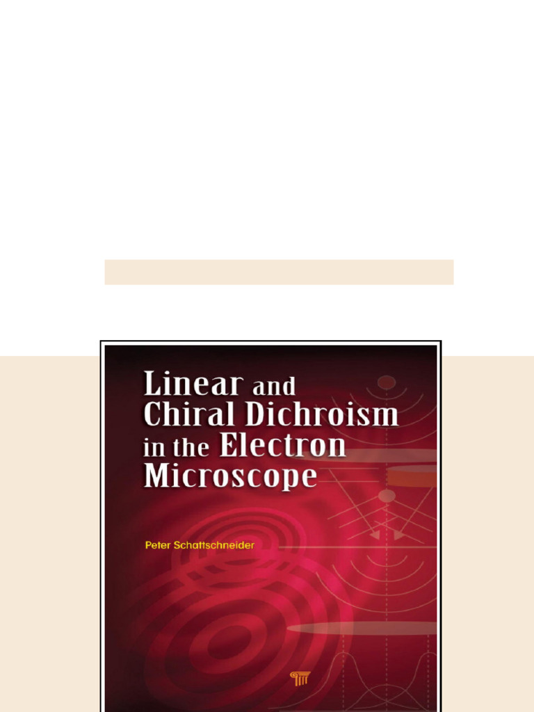(Ebook) Linear and Chiral Dichroism in the Electron Microscope by Peter ...