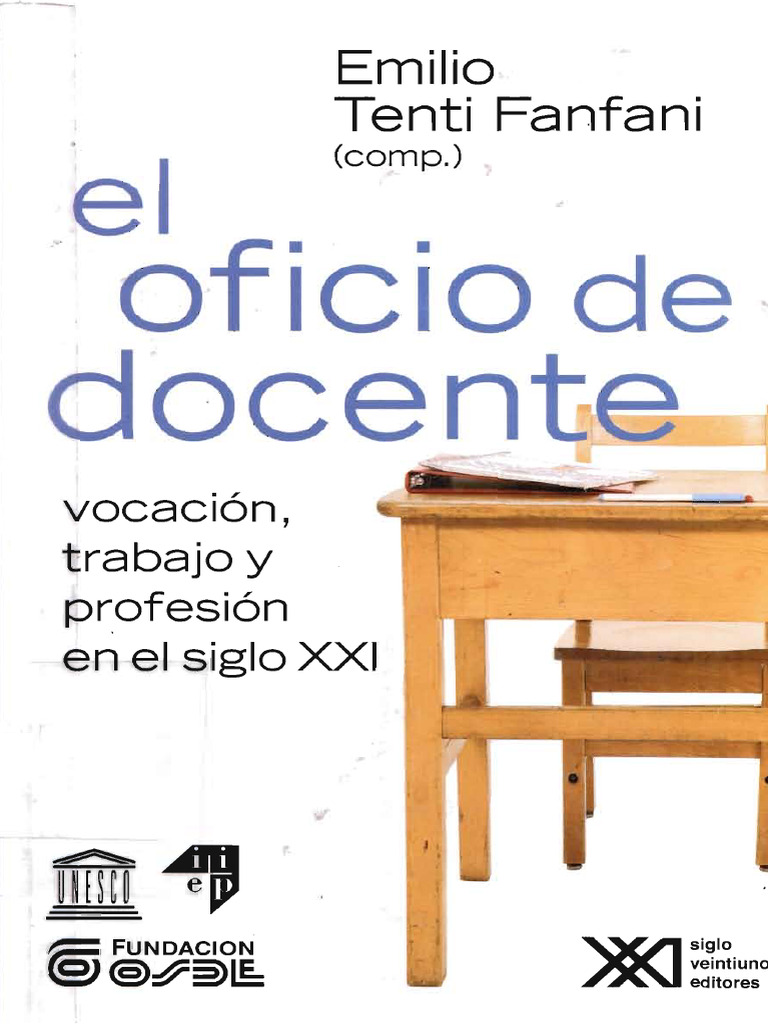 El oficio de docente – Emilio Tenti Fanfani (comp.) | PDF | Maestros ...