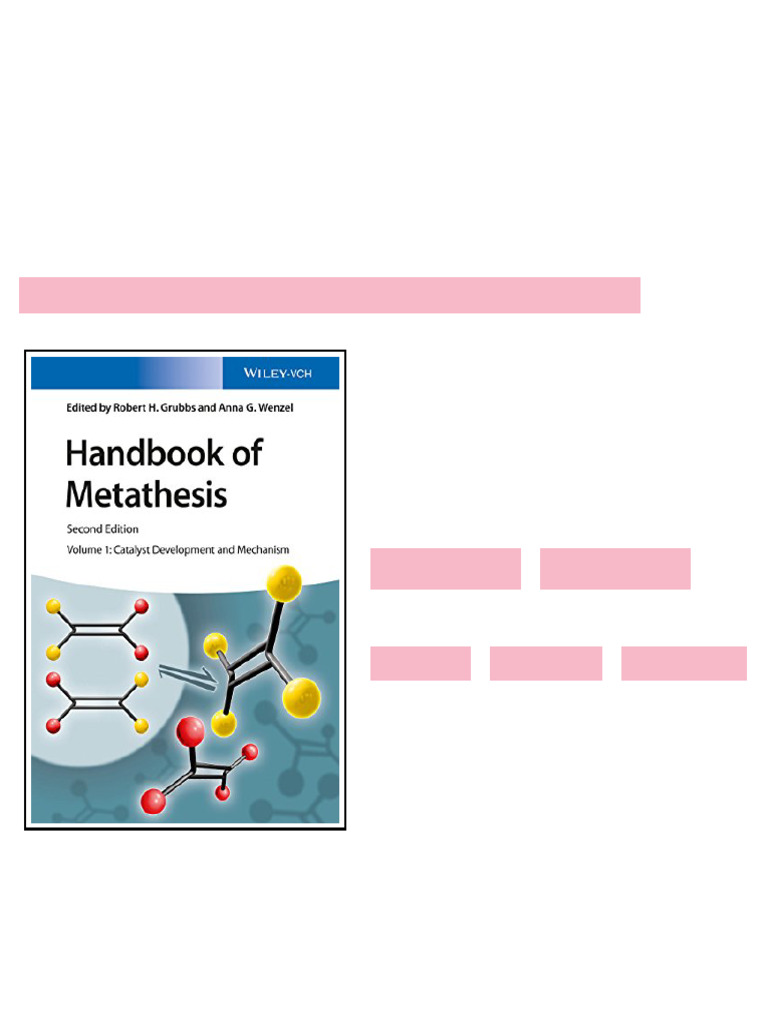 Handbook of Metathesis v1 Catalyst Development and Mechanism 2nd ...