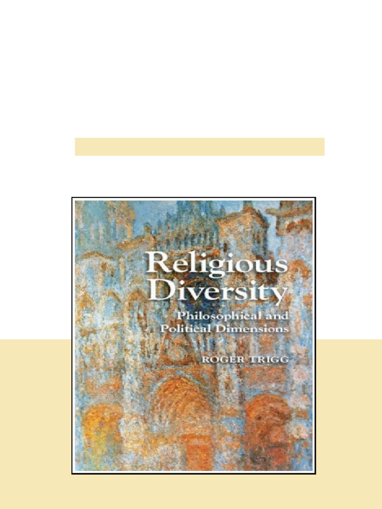 Religious Diversity Philosophical And Political Dimensions Roger Trigg ...