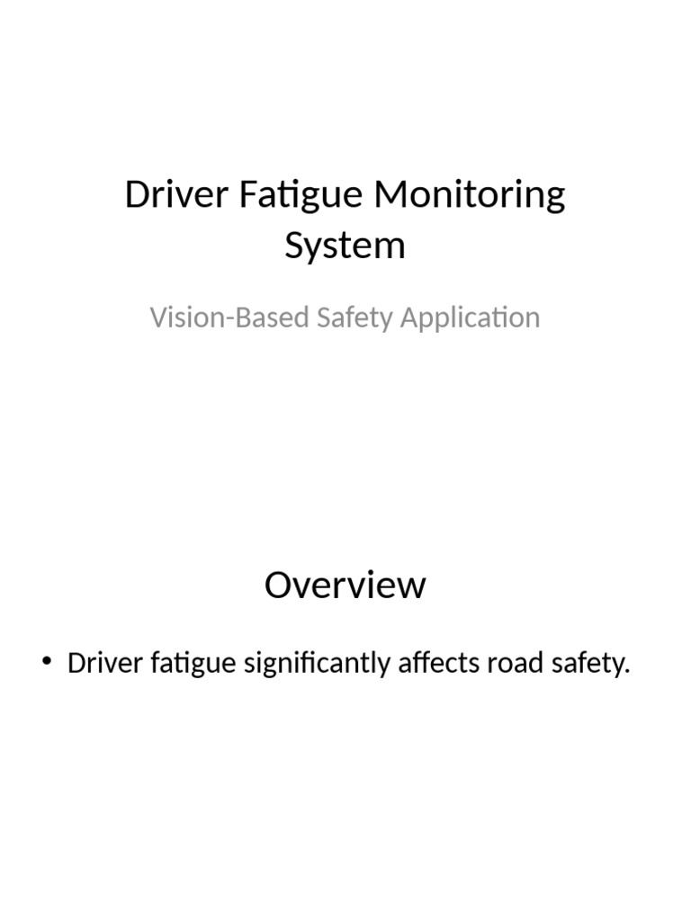 Driver Fatigue Monitoring Slides | PDF