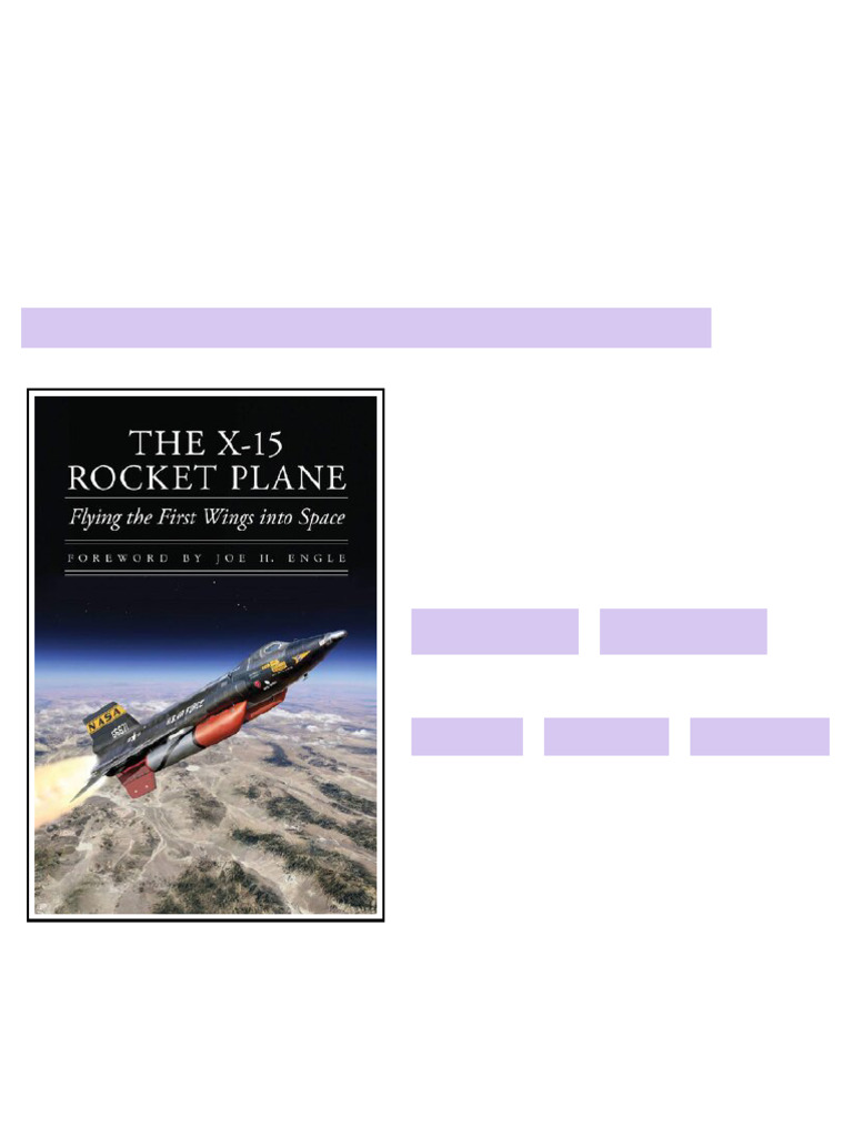 The X 15 Rocket Plane Flying the First Wings Into Space 1st Edition ...