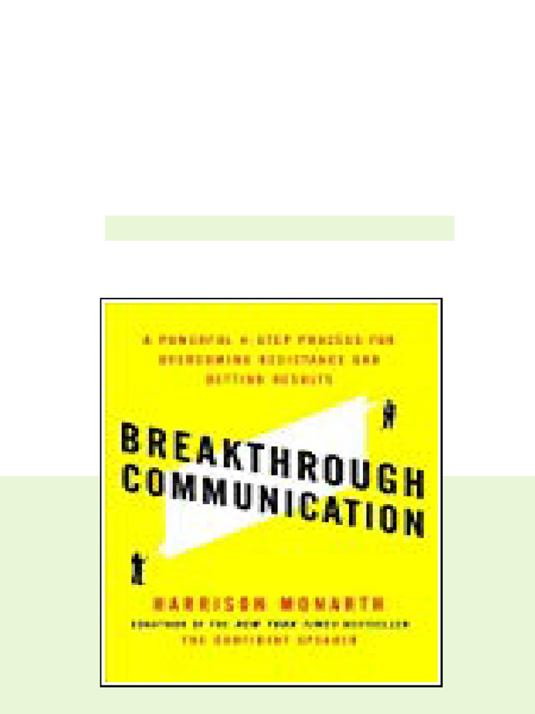 Breakthrough Communication A Powerful 4step Process For Overcoming ...