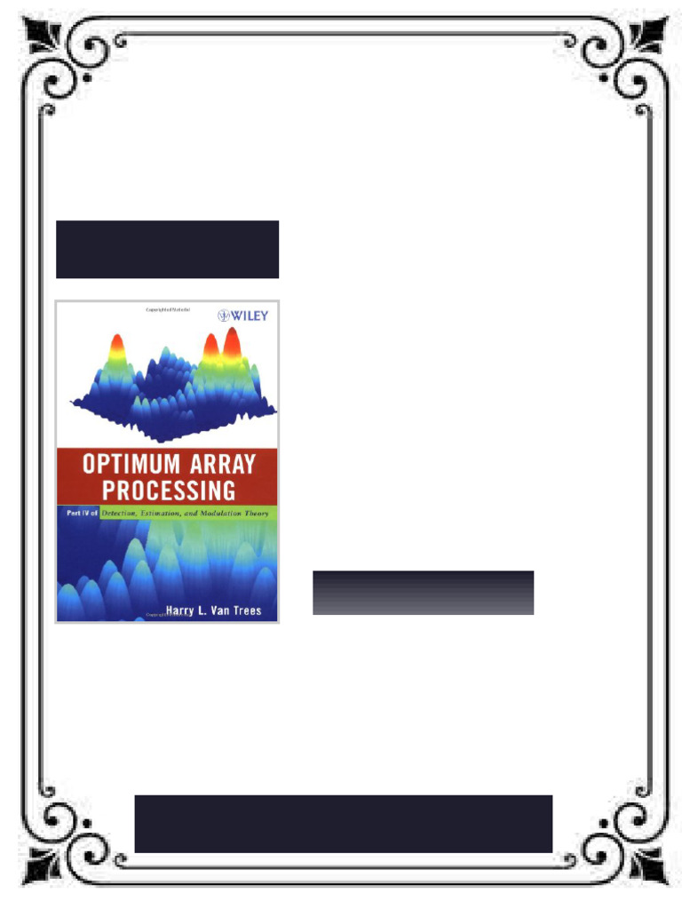 Optimum Array Processing Detection Estimation and Modulation Theory ...