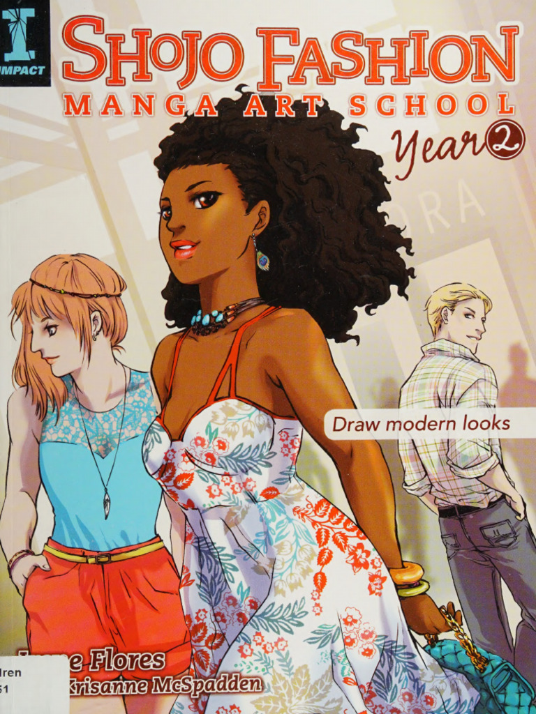 Shojo Fashion Manga Art School, Year 2 - Draw Modern Looks -- Irene ...
