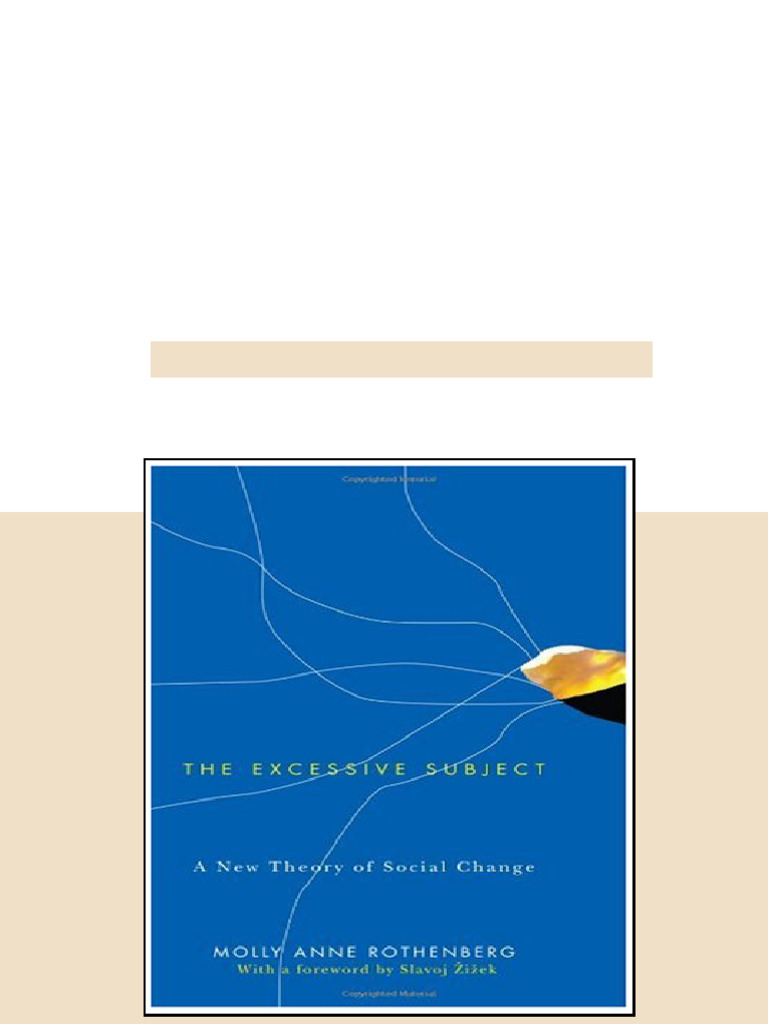 (Ebook) The Excessive Subject: A New Theory of Social Change by Molly ...