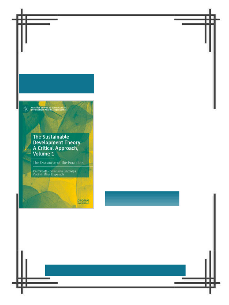 The Sustainable Development Theory: A Critical Approach, Volume 1: The ...