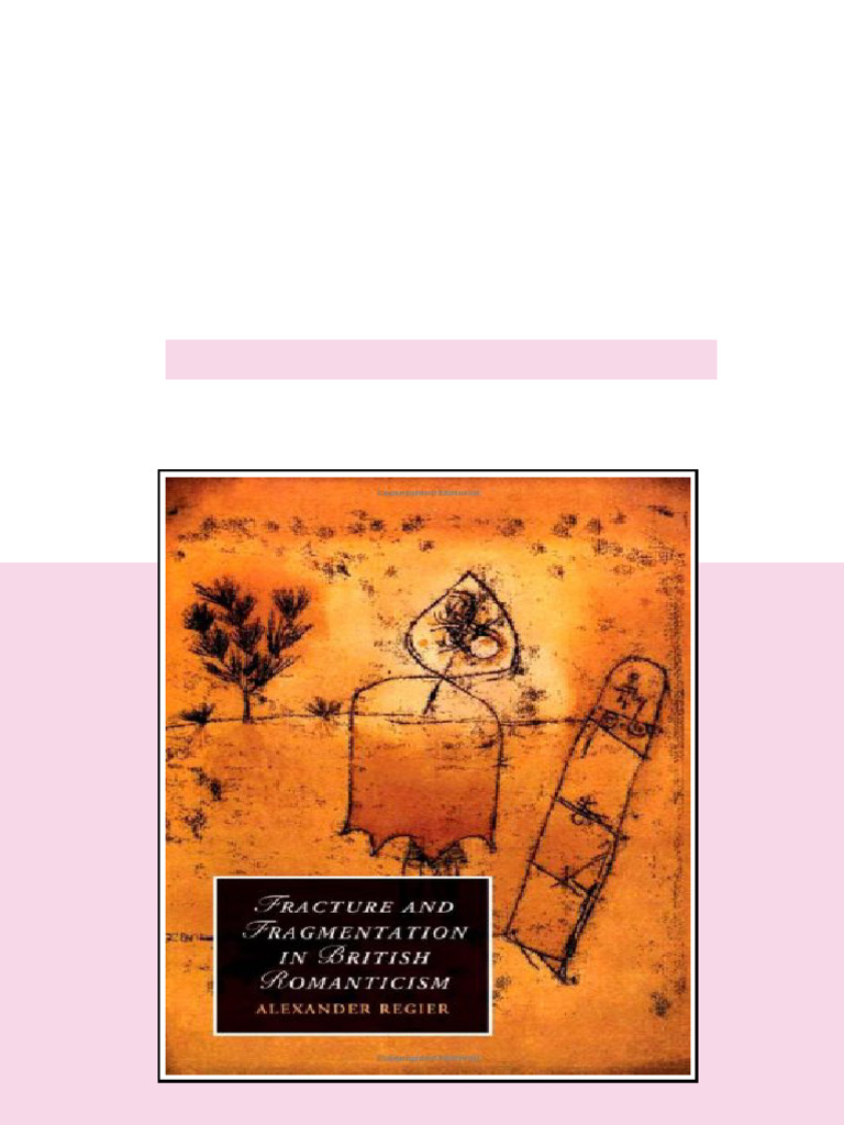 (Ebook) Fracture and Fragmentation in British Romanticism by Alexander ...