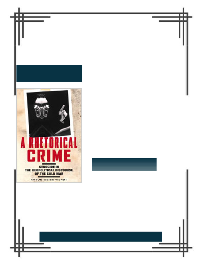 A Rhetorical Crime Genocide in the Geopolitical Discourse of the Cold ...