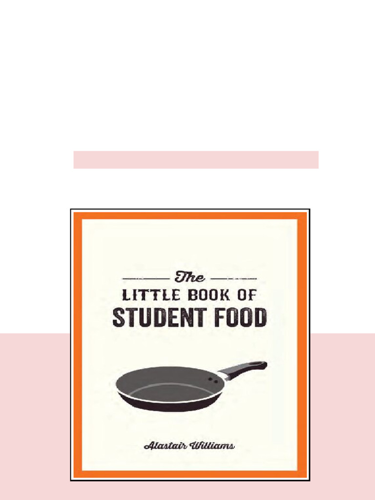 The Little Book Of Student Food Easy Recipes For Tasty Healthy Eating ...