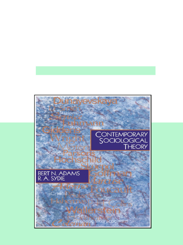 (Ebook) Contemporary Sociological Theory by Bert N. Adams, R. A. Sydie ...