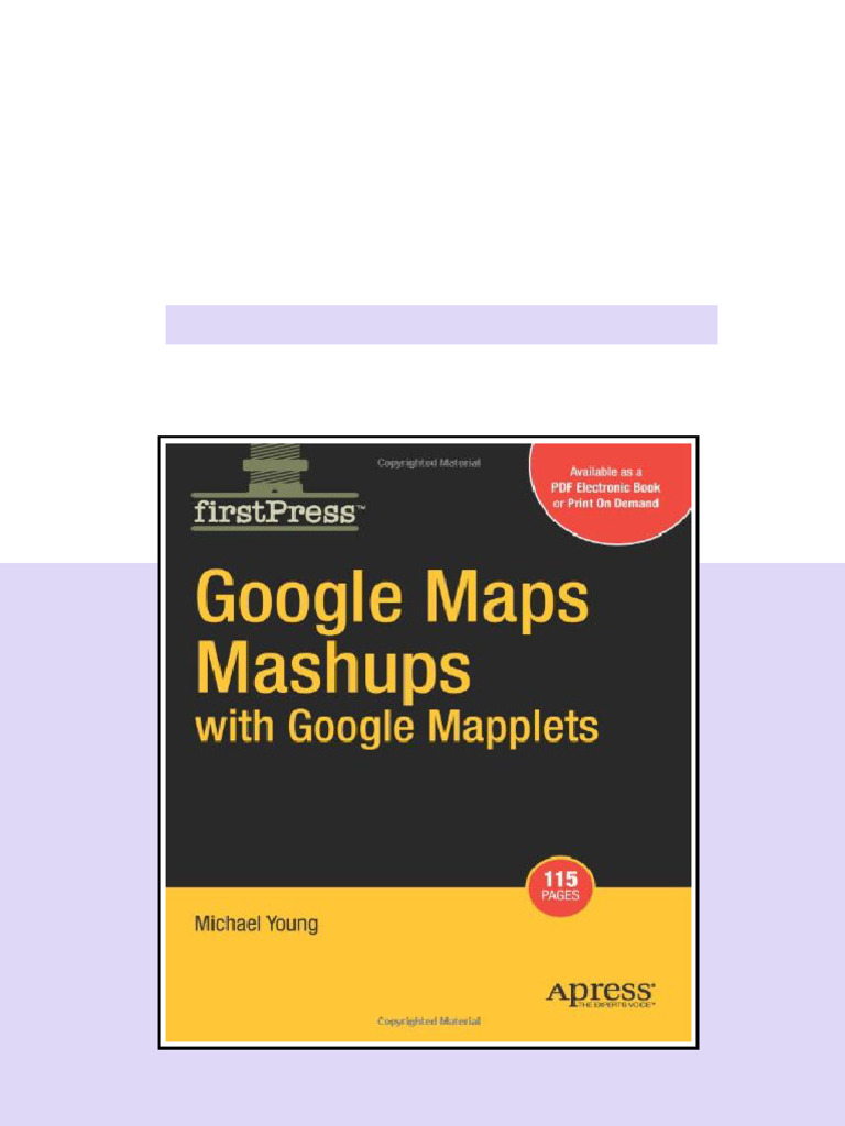 (Ebook) Google Maps Mashups with Google Mapplets by Michael Young ISBN 9781430209959, 143020995X ...
