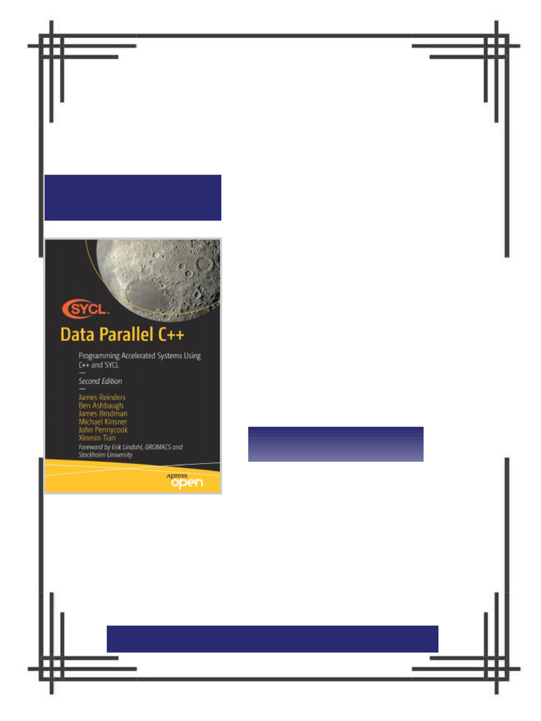 Data Parallel C++: Programming Accelerated Systems Using C++ and SYCL ...