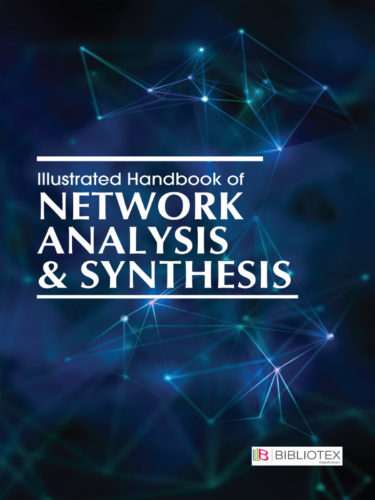 Network Analysis & Synthesis Handbook | PDF | Computer Network | Graph ...