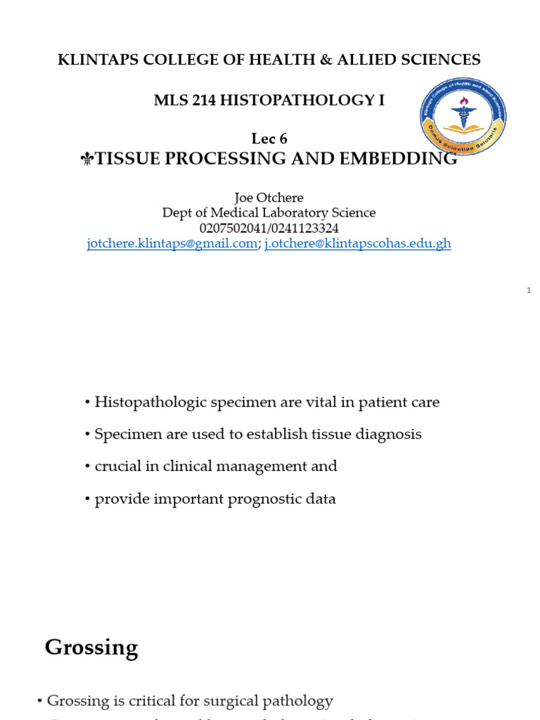 MLS 214 HISTOPATH Lecture6 Tissue processing ^0 Embedding | PDF ...