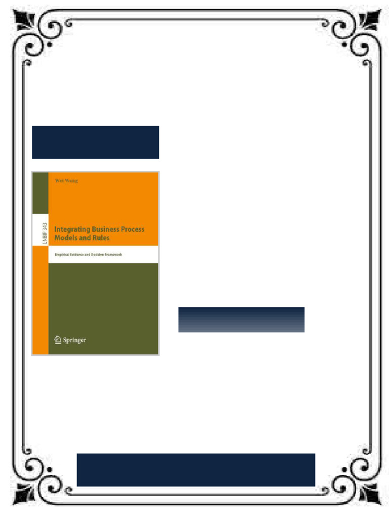 Integrating Business Process Models and Rules: Empirical Evidence and ...