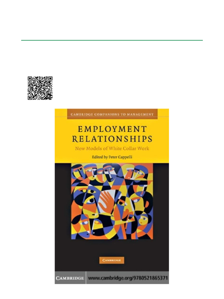 Employment Relationships New Models of White Collar Work, 1st Edition ...