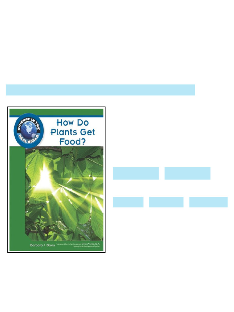 How Do Plants Get Food Science in the Real World 1st Edition Barbara J ...