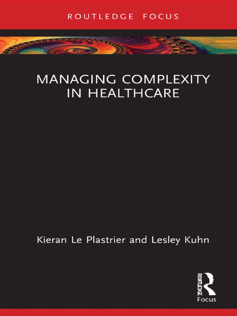 Managing Complexity in Healthcare Systems | PDF | Entropy | Epistemology