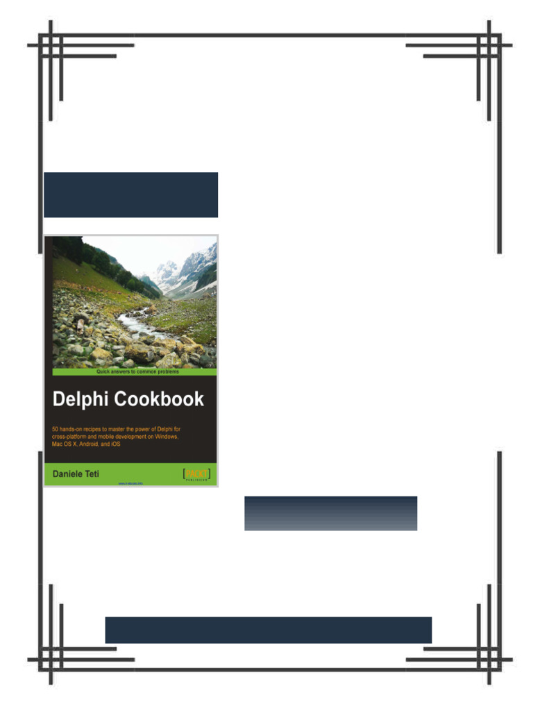 Delphi Cookbook 50 hands on recipes to master the power of Delphi for ...