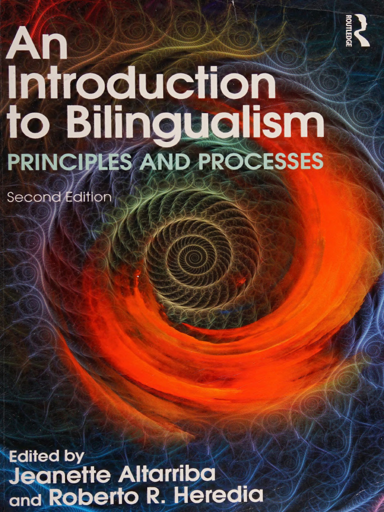 An Introduction To Bilingualism - Principles and Processes, Second ...