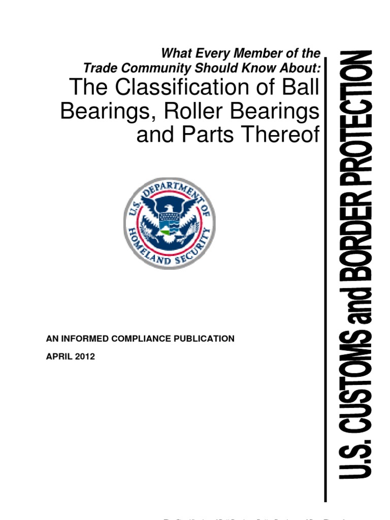 The Classification of Ball Bearings, Roller Bearings and Parts Thereof ...