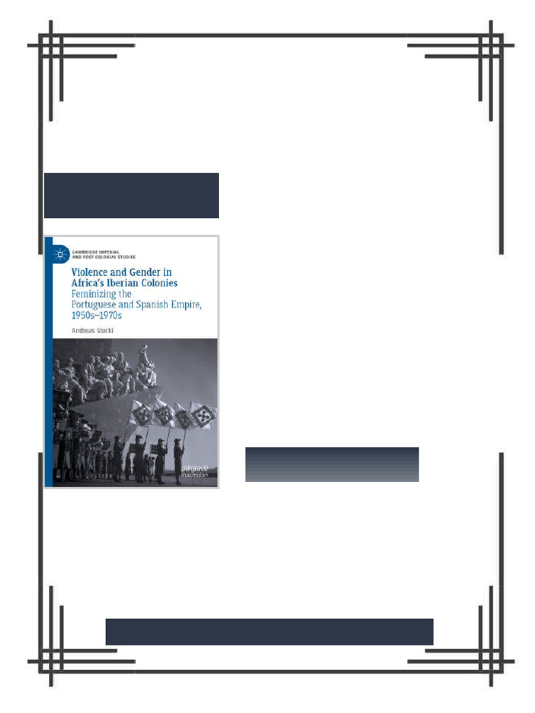 Violence and Gender in Africa's Iberian Colonies: Feminizing The ...