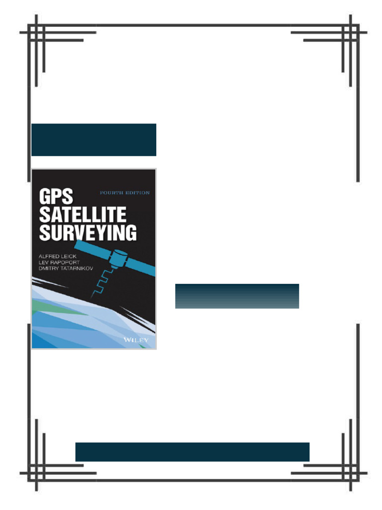 GPS Satellite Surveying 4th edition Edition Leick ebook multi-chapter ...