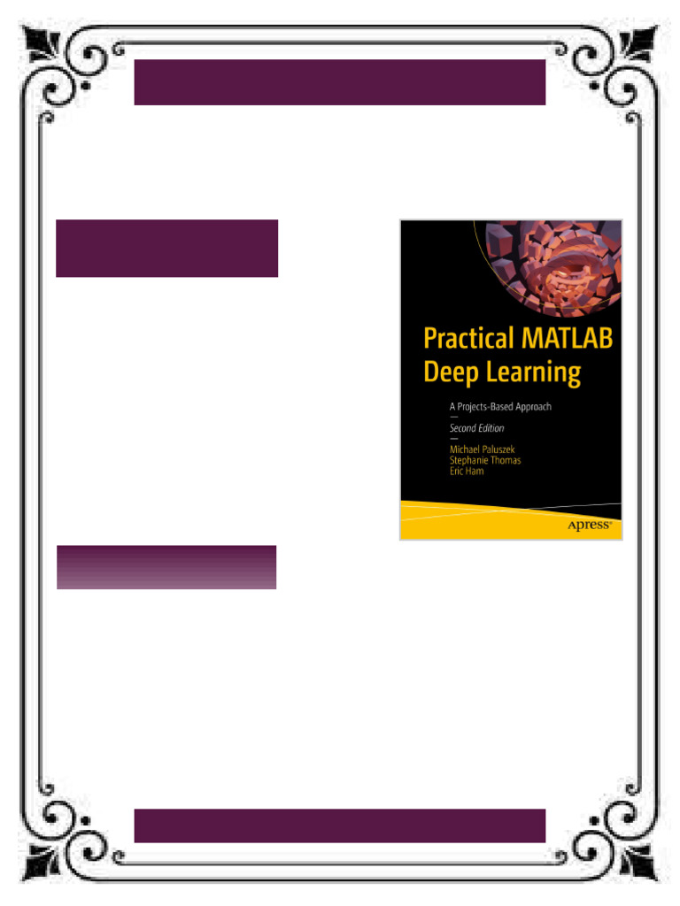 Practical MATLAB Deep Learning: A Projects-Based Approach 2nd Edition Michael Palusze eBook ...
