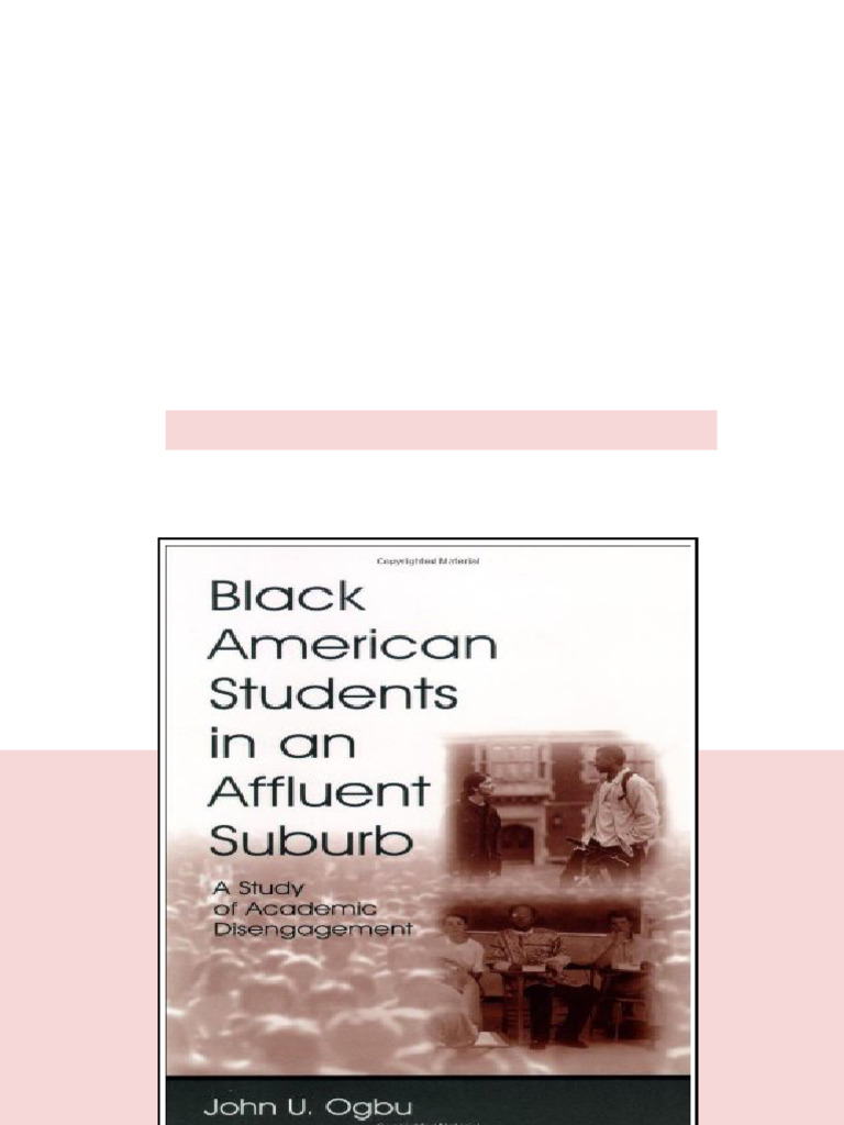 Black American Students In An Affluent Suburb A Study Of Academic ...
