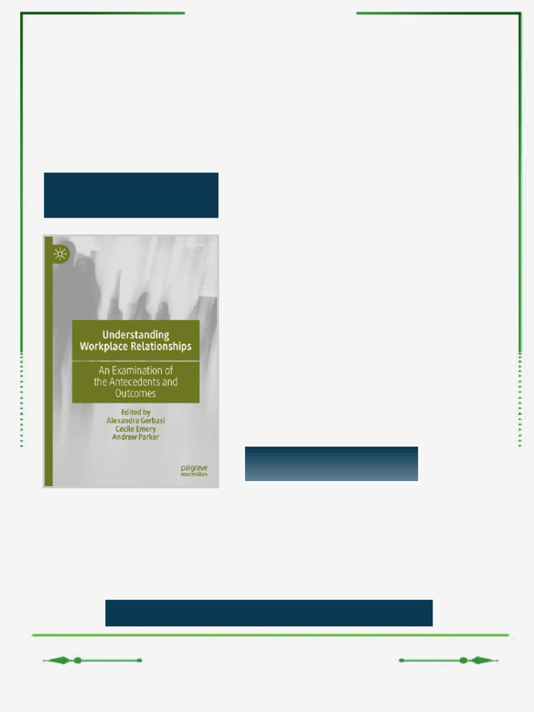Understanding Workplace Relationships: An Examination of the ...