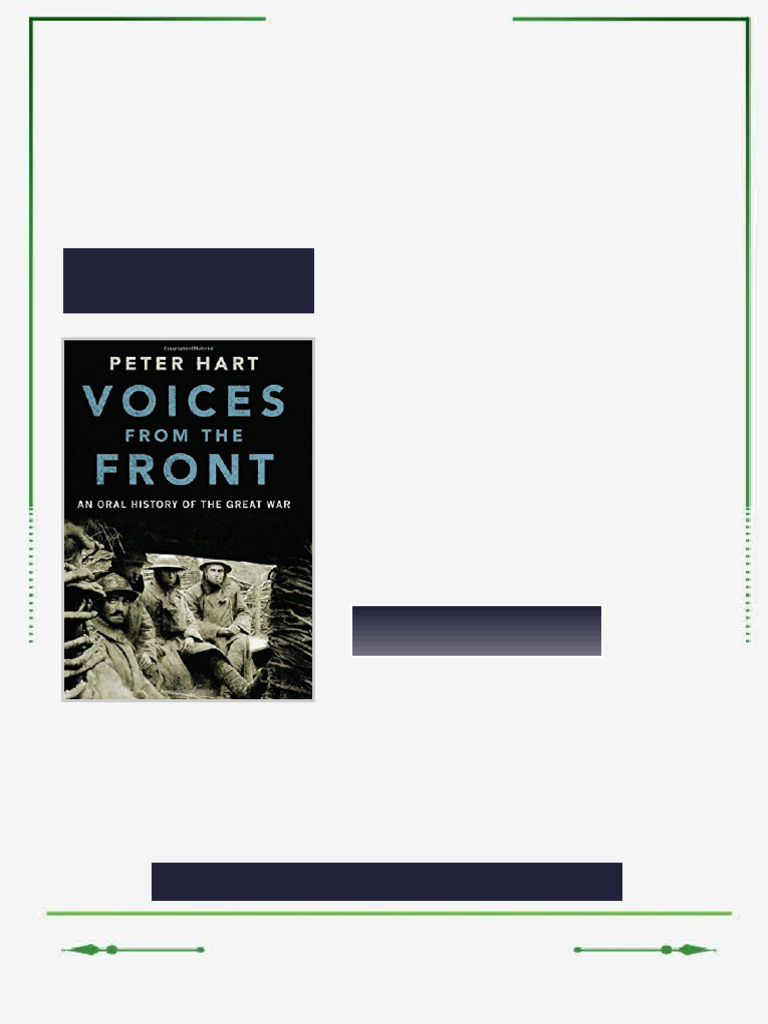Voices from the front : an oral history of the Great War 1st Edition ...