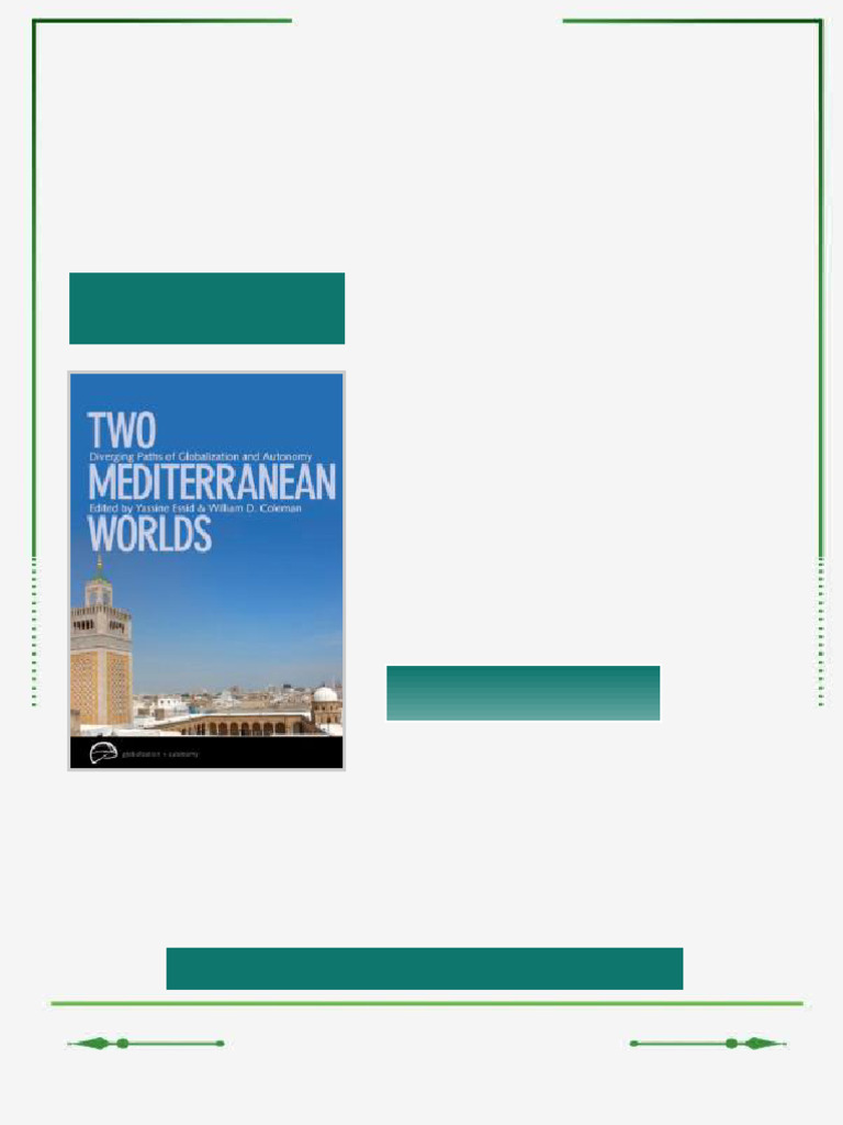 Two Mediterranean Worlds Diverging Paths of Globalization and Autonomy ...