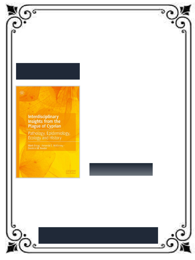 Interdisciplinary Insights from the Plague of Cyprian: Pathology ...