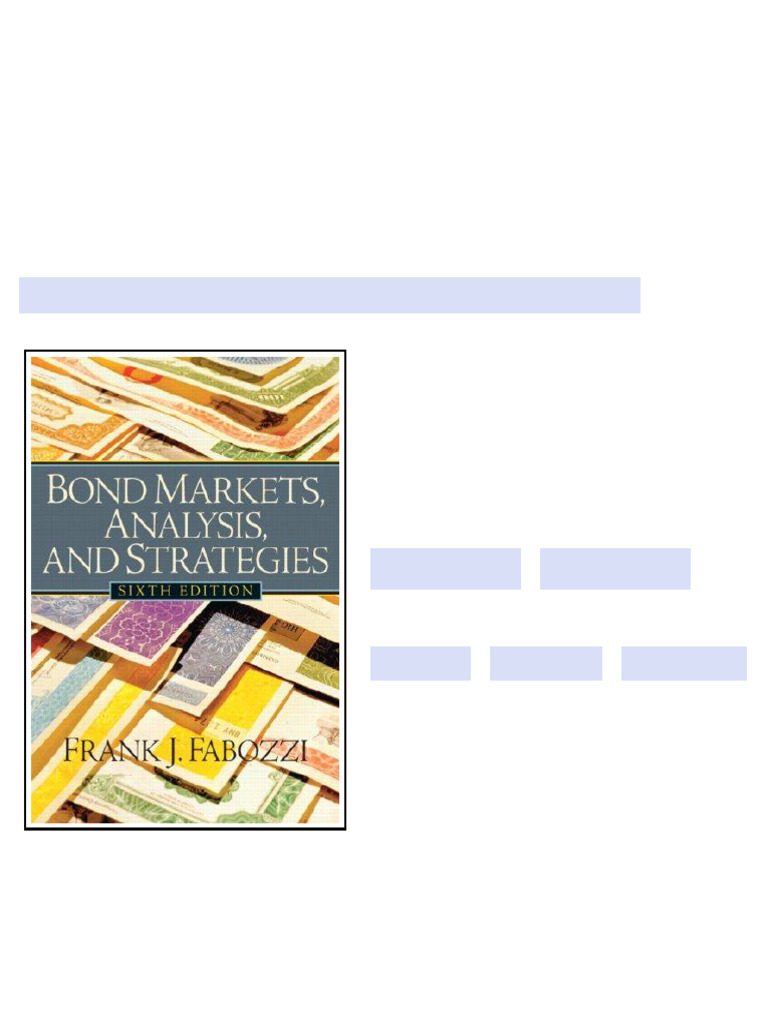 Bond markets analysis and strategies 6th Edition Frank J. Fabozzi - ebook and textbook resources ...