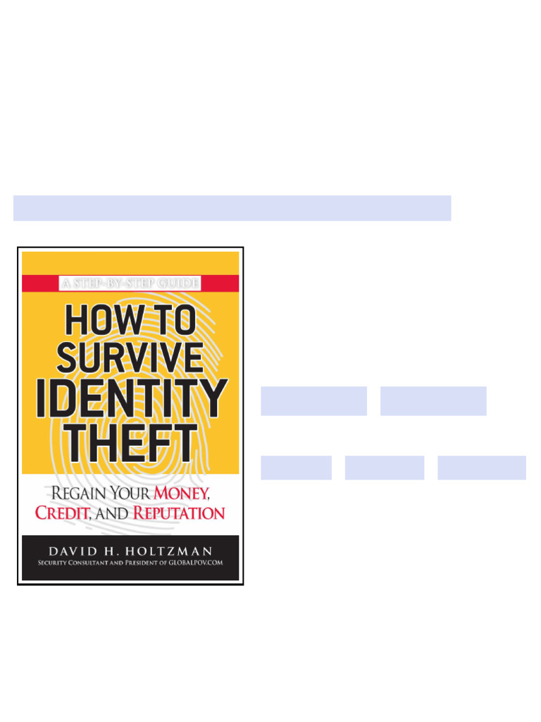 How to Survive Identity Theft Regain Your Money Credit and Reputation ...