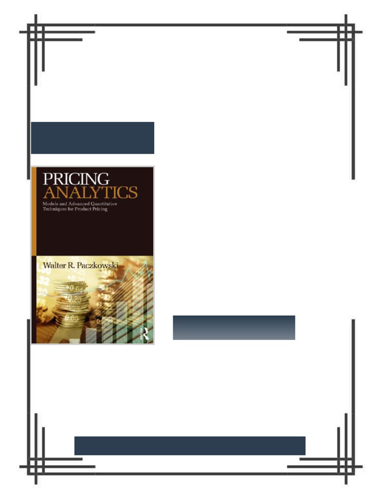 Pricing Analytics Models and Advanced Quantitative Techniques for ...