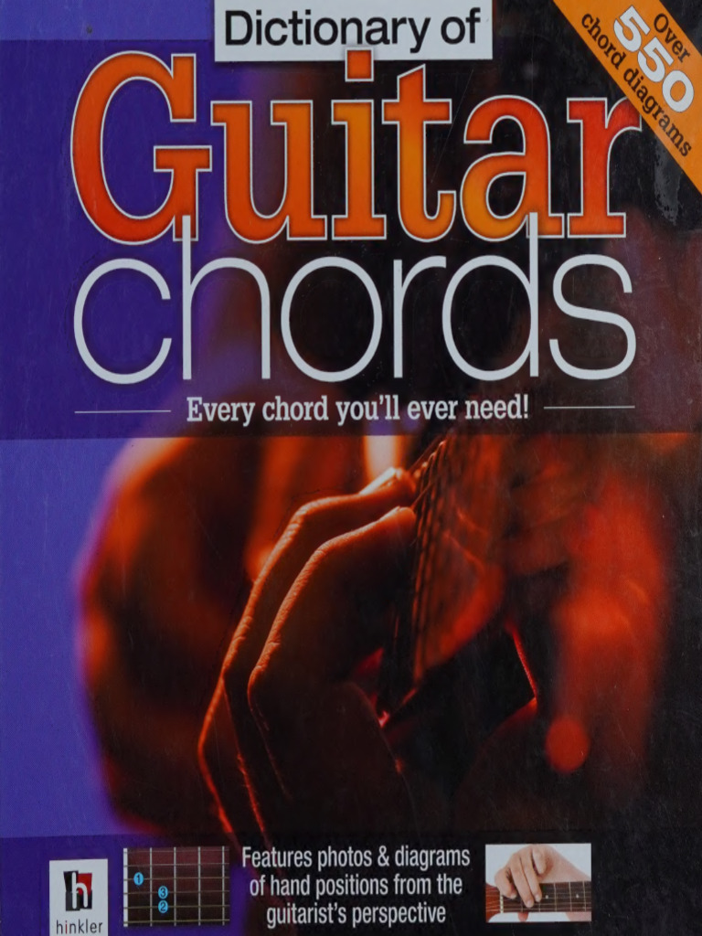 Dictionary of Guitar Chords _ Every Chord You'Ll Ever Need! -- Hinkler ...