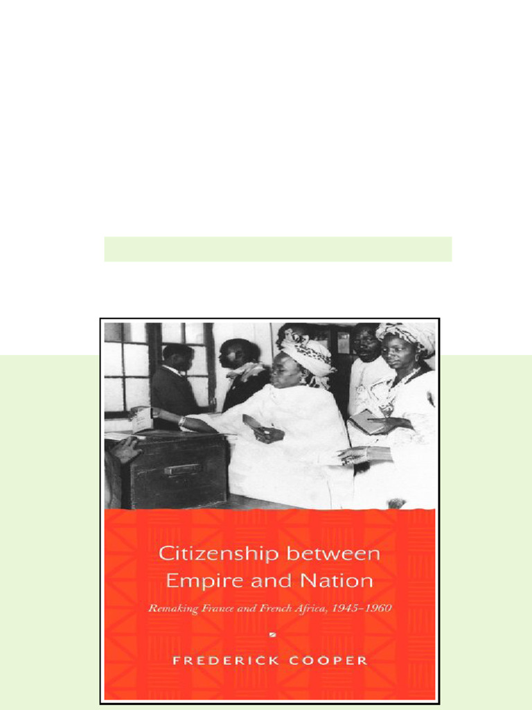 (Ebook) Citizenship between Empire and Nation: Remaking France and ...
