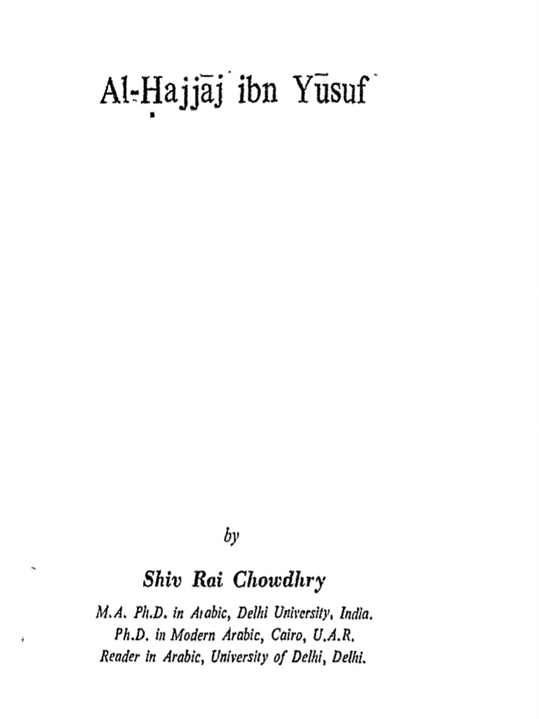 Life of Al Hajjaj Ibn Yusuf | PDF