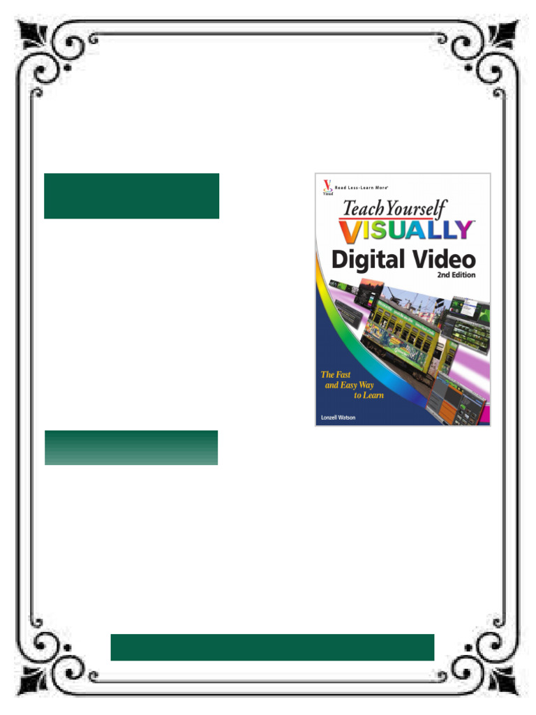 Teach Yourself VISUALLY Digital Video The Fast Easy Way To Learn 2nd ...