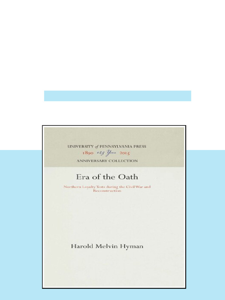 (Ebook) Era of the Oath: Northern Loyalty Tests During the Civil War ...