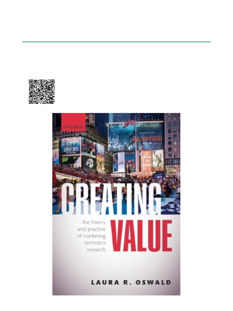 Creating Value The Theory and Practice of Marketing Semiotics Research ...