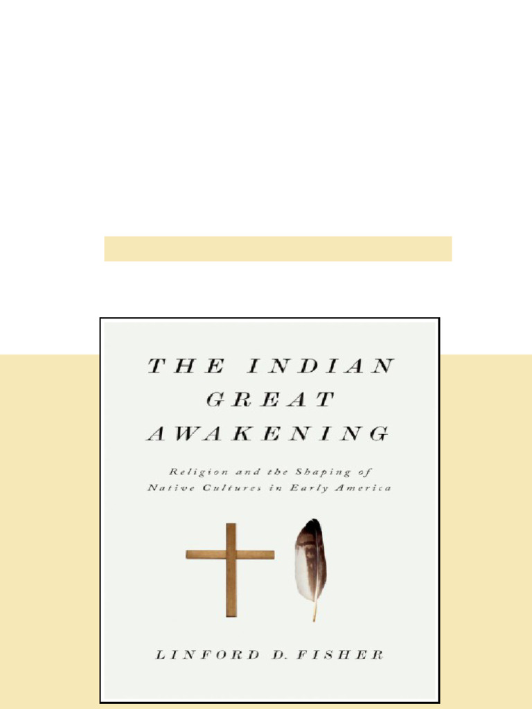 (Ebook) The Indian Great Awakening: Religion and the Shaping of Native ...
